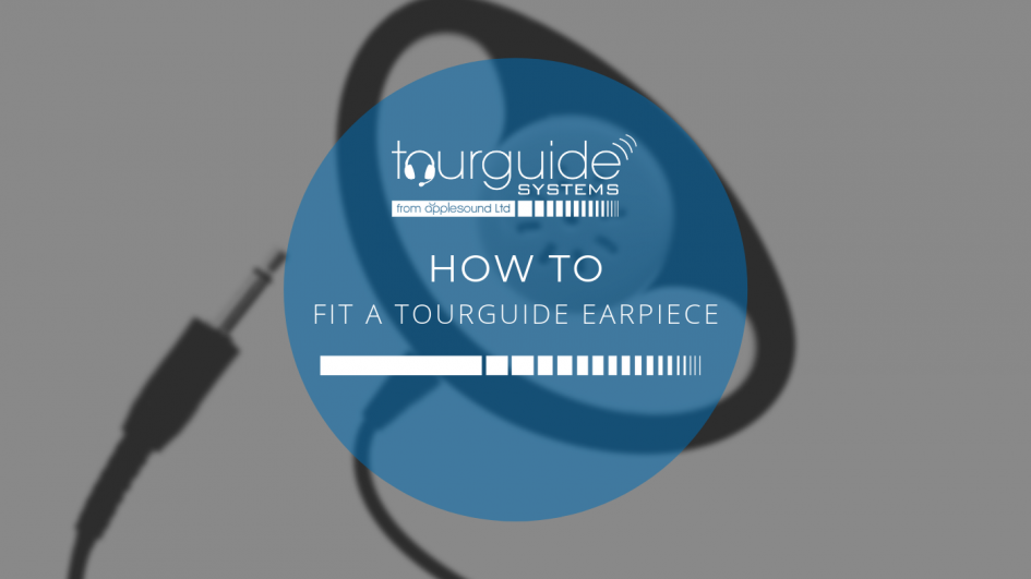 How to fit a tourguide earpiece (ear-hook speaker, earphone ...